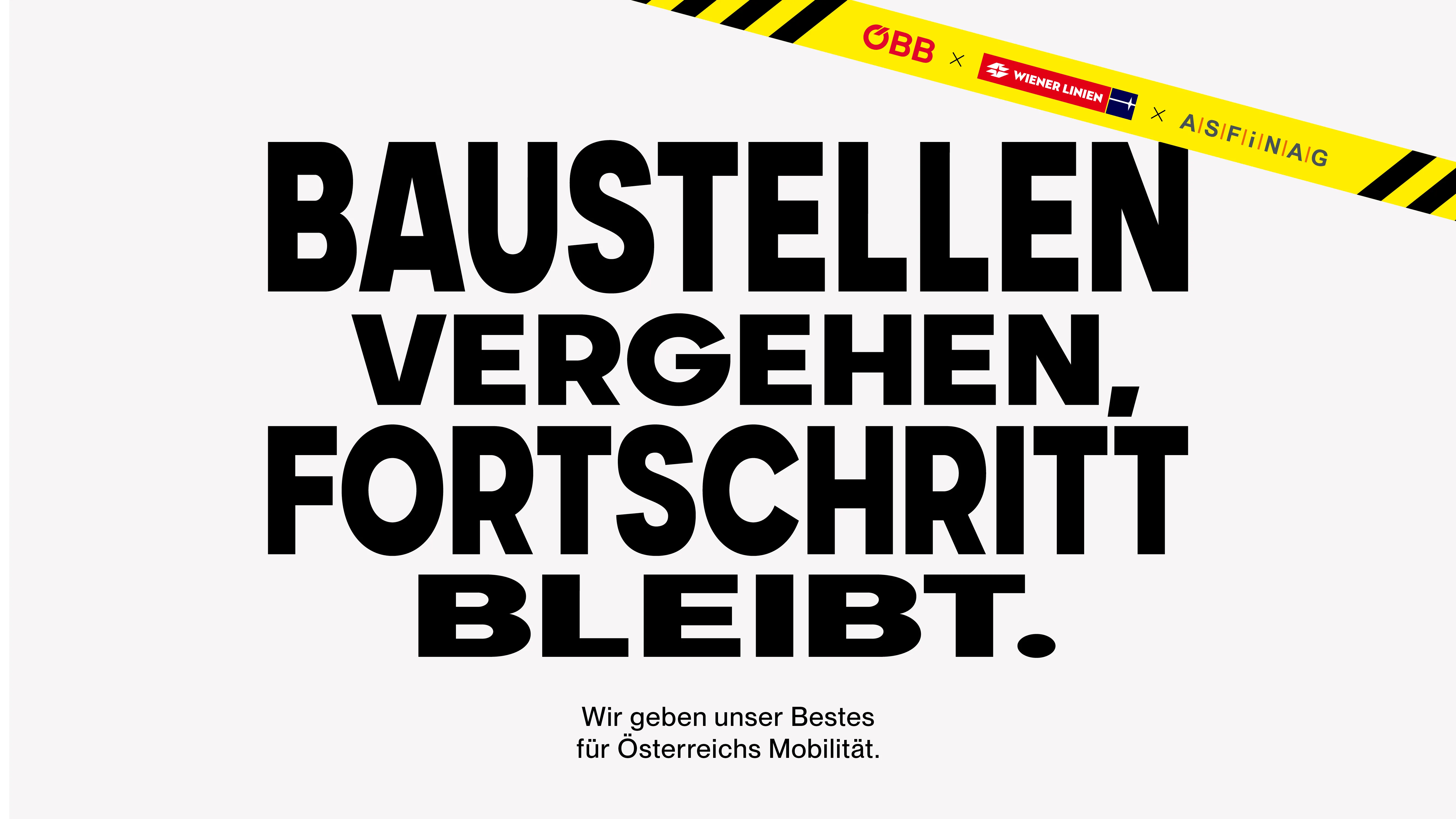 Baustellen vergehen, Fortschritt bleibt” - Bewusstseinskampagne für den ...